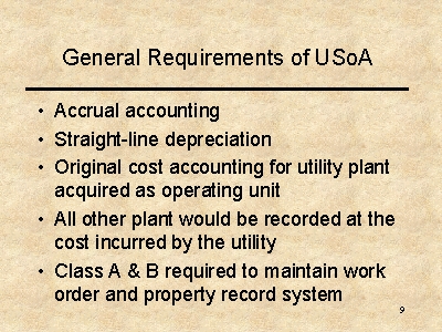 General Requirements of USoA
