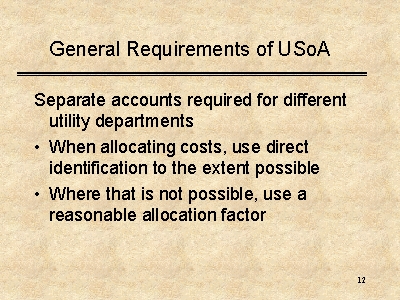 General Requirements of USoA